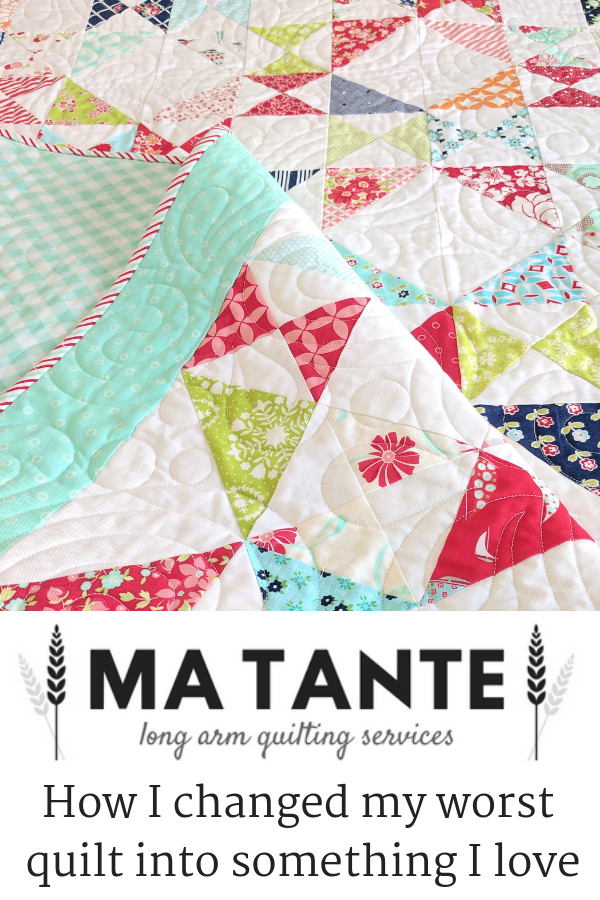 The worst quilt I ever made and how I saved it - Ma Tante Quilting
