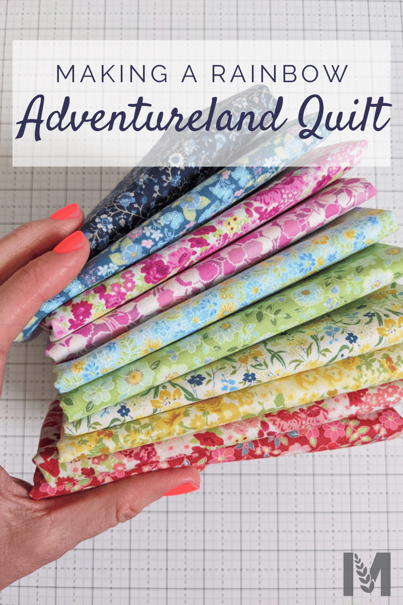 Making a Rainbow Adventureland Quilt in a Weekend - Ma Tante Quilting