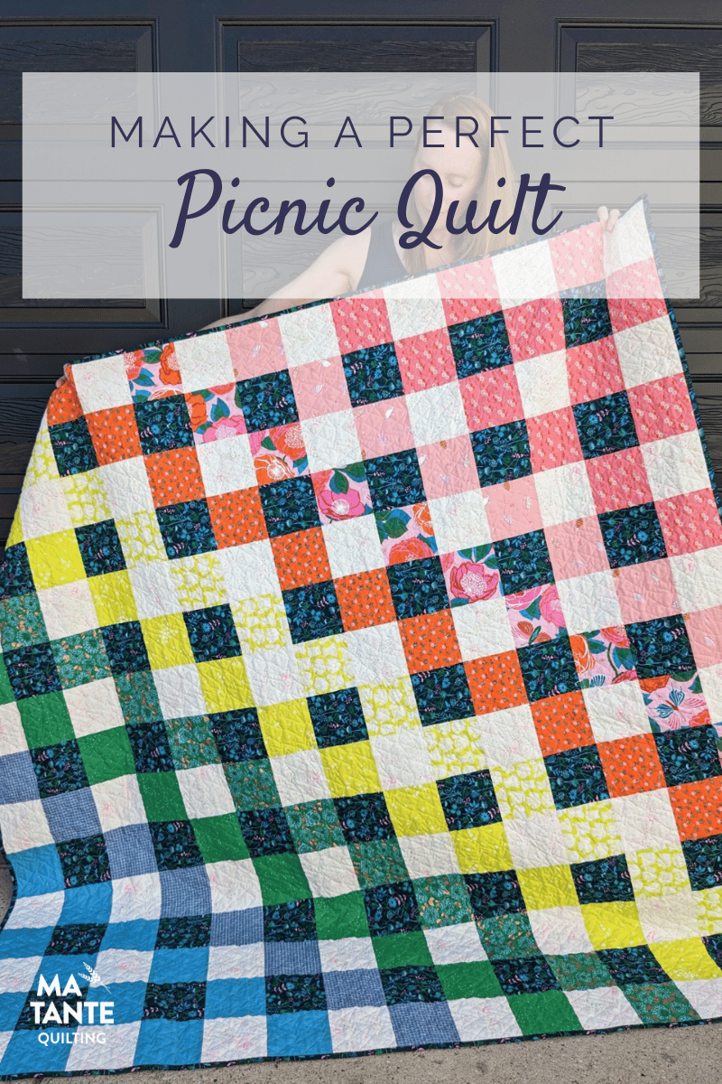Making a Perfect Picnic Quilt - Ma Tante Quilting