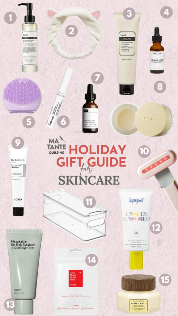 Holiday Gift Guide for Skincare 2022 - Ma Tante Quilting