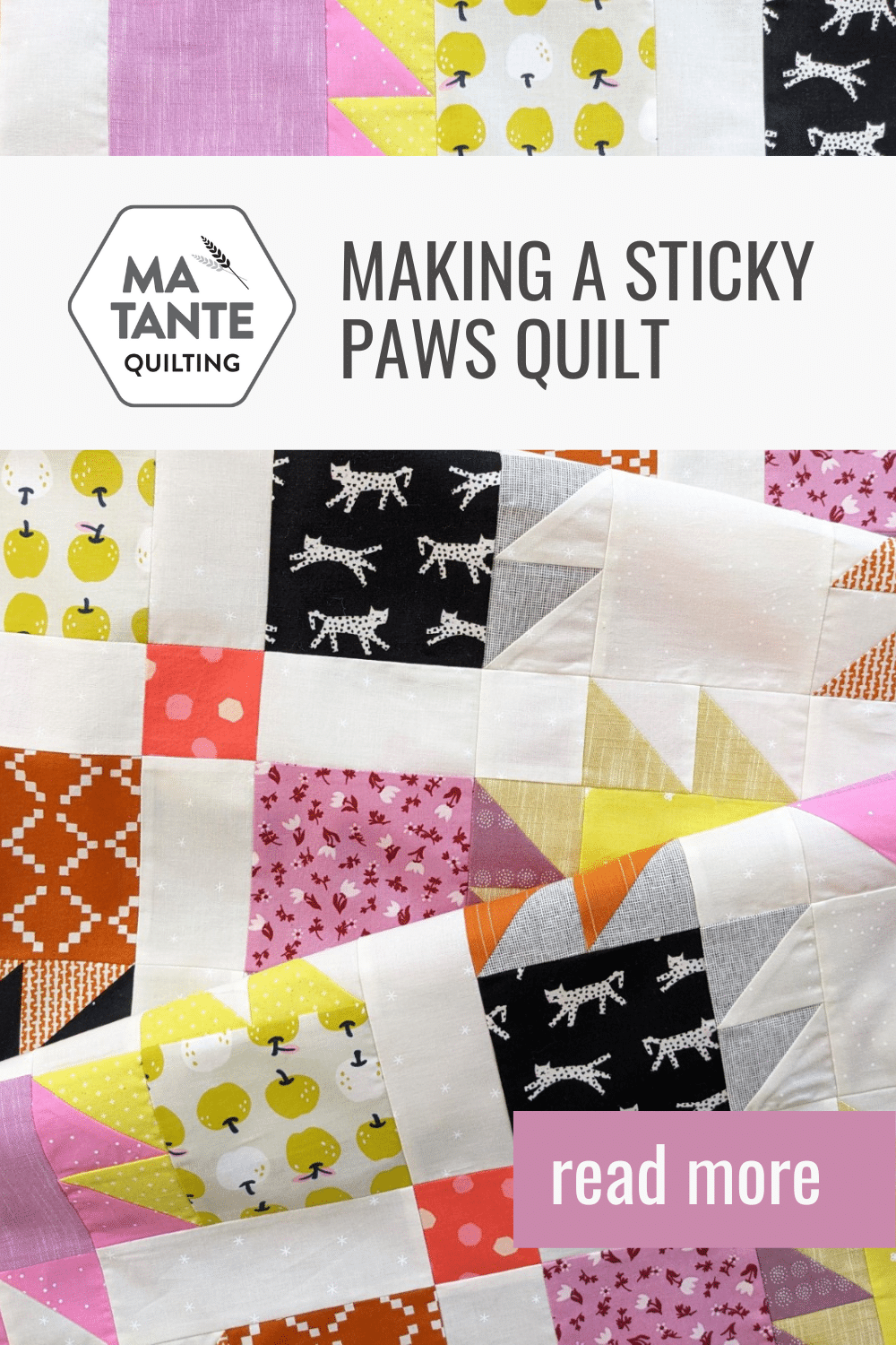 Making a Sticky Paws Quilt - Ma Tante Quilting