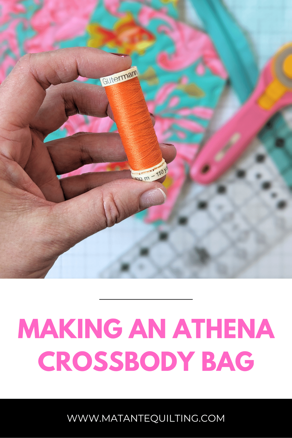 Making an Athena Crossbody Bag - Ma Tante Quilting