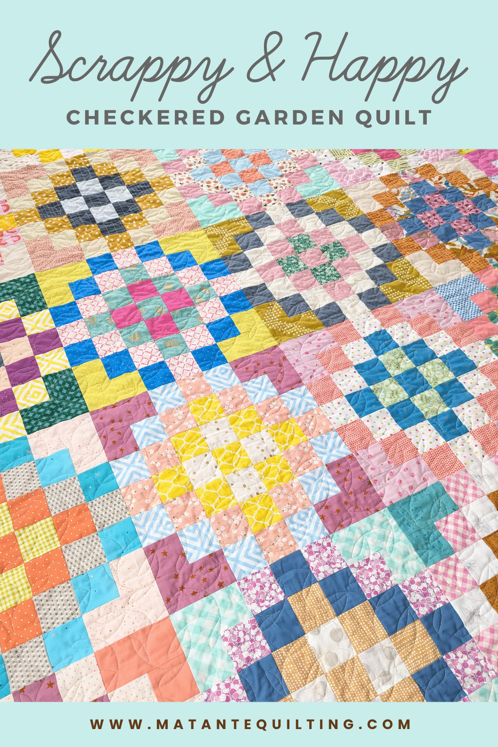 A Finished Scrappy Checkered Garden Quilt - Ma Tante Quilting